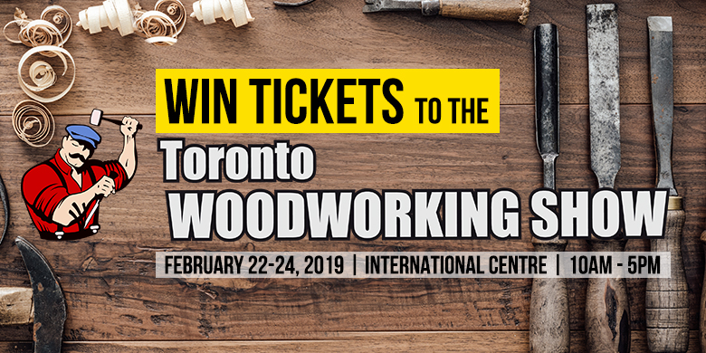 Win Passes To The Toronto Woodworking Show | Q107 Toronto