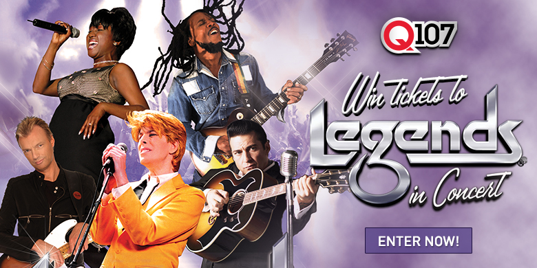 Win Tickets To Legends In Concert | Q107 Toronto