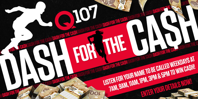 Dash For The Cash | Q107 Toronto