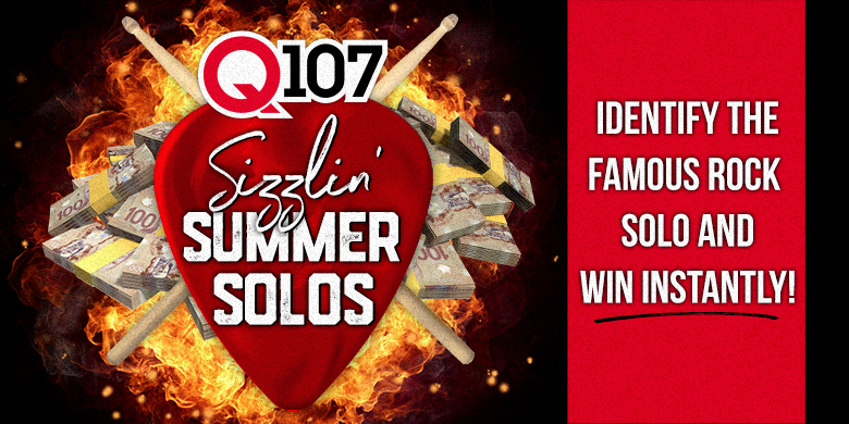 Q107’s Sizzlin’ Summer Solos | Q107 Toronto