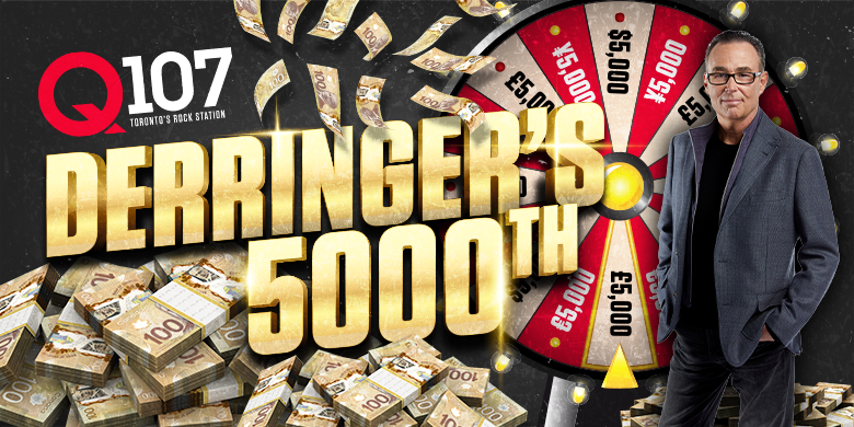 Derringer’s 5,000th Episode | Q107 Toronto