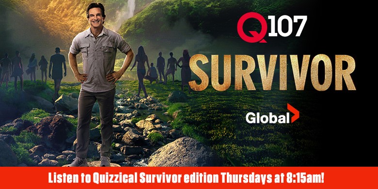 Let’s Get Quizzical – Survivor Edition! | Q107 Toronto