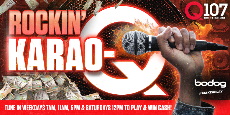 Q107’s Rockn Karao-Q | Q107 Toronto