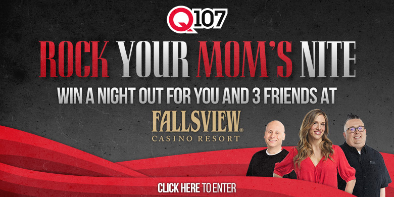 Q107 Rock Your Moms Night Out | Q107 Toronto