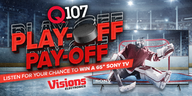 Play-Off Pay-Off from Visions Electronics! | Q107 Toronto