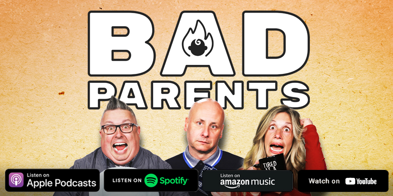 Q107 Toronto | Bad Parents Podcast