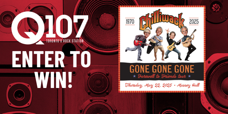 Score Tickets To Chilliwack! | Q107 Toronto