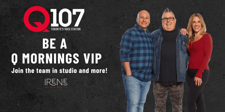 Be Q Mornings VIP Guest! | Q107 Toronto