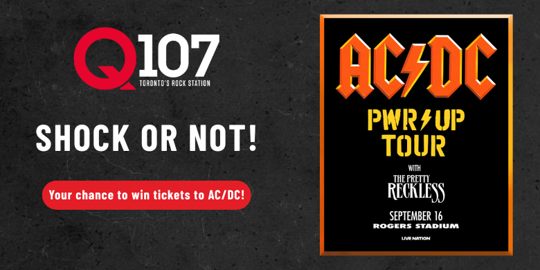 SHOCK OR NOT | Q107 Toronto