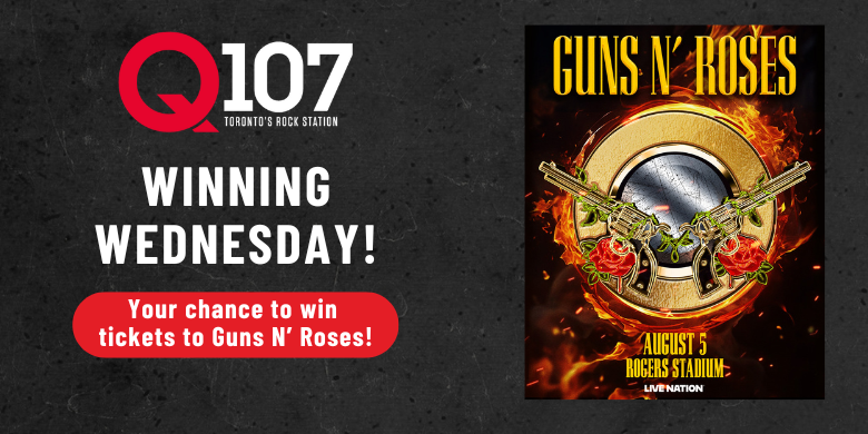 Guns N’ Roses Winning Wednesday! | Q107 Toronto
